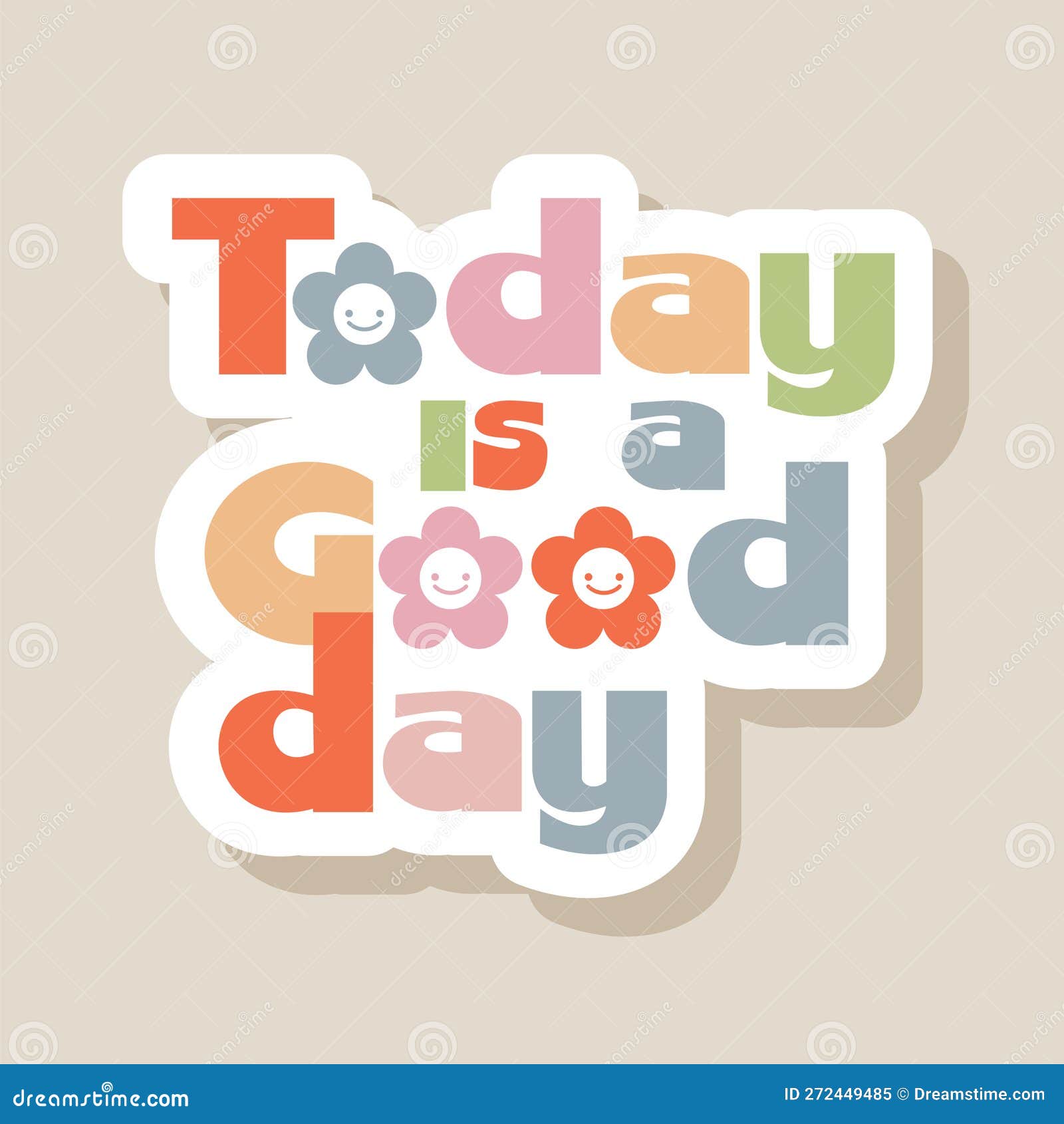 Today is a Good Day Retro Typography Stock Vector - Illustration of ...