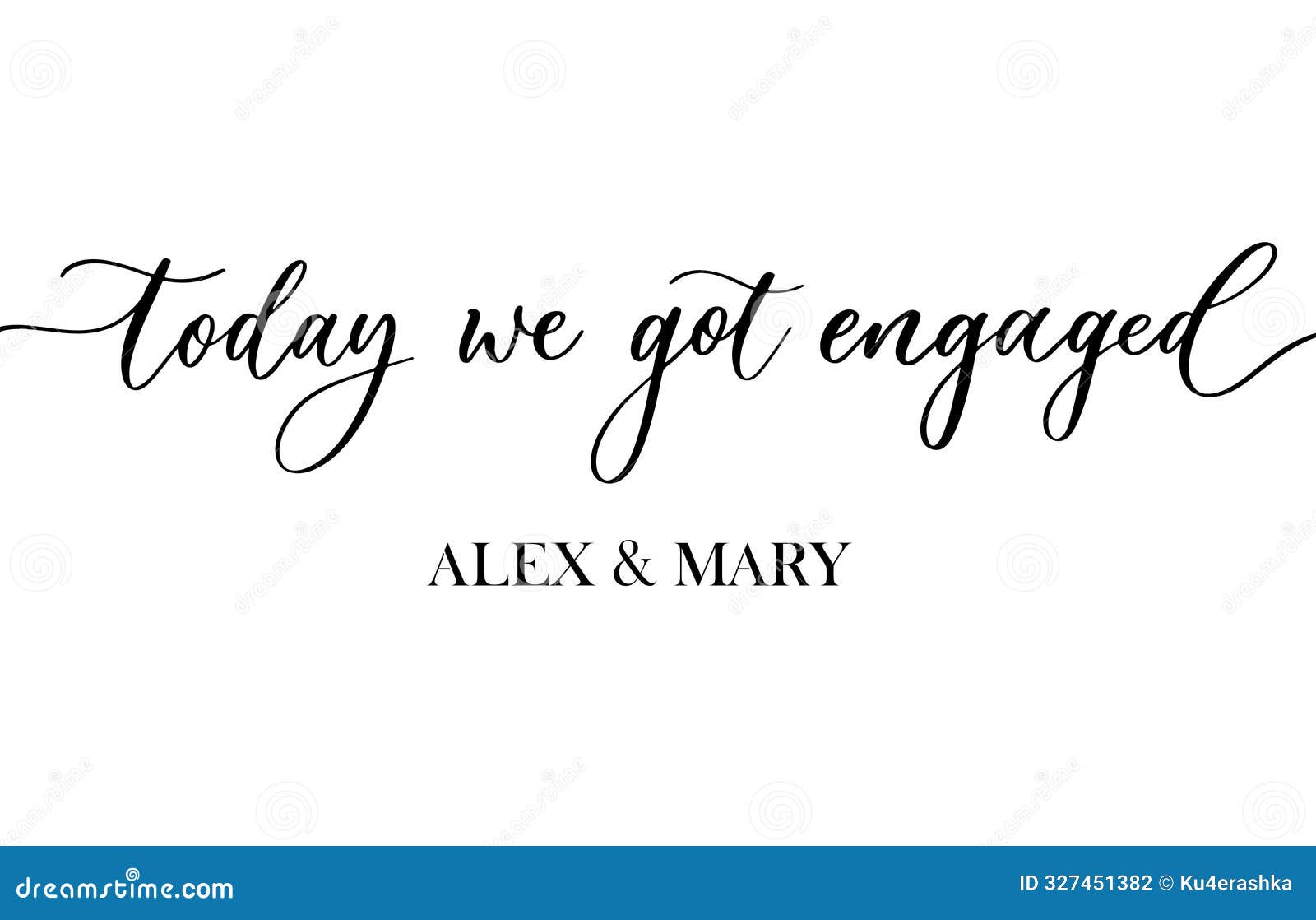 Today we Got Engaged, Calligraphic Inscription for Wedding Sign. Stock ...