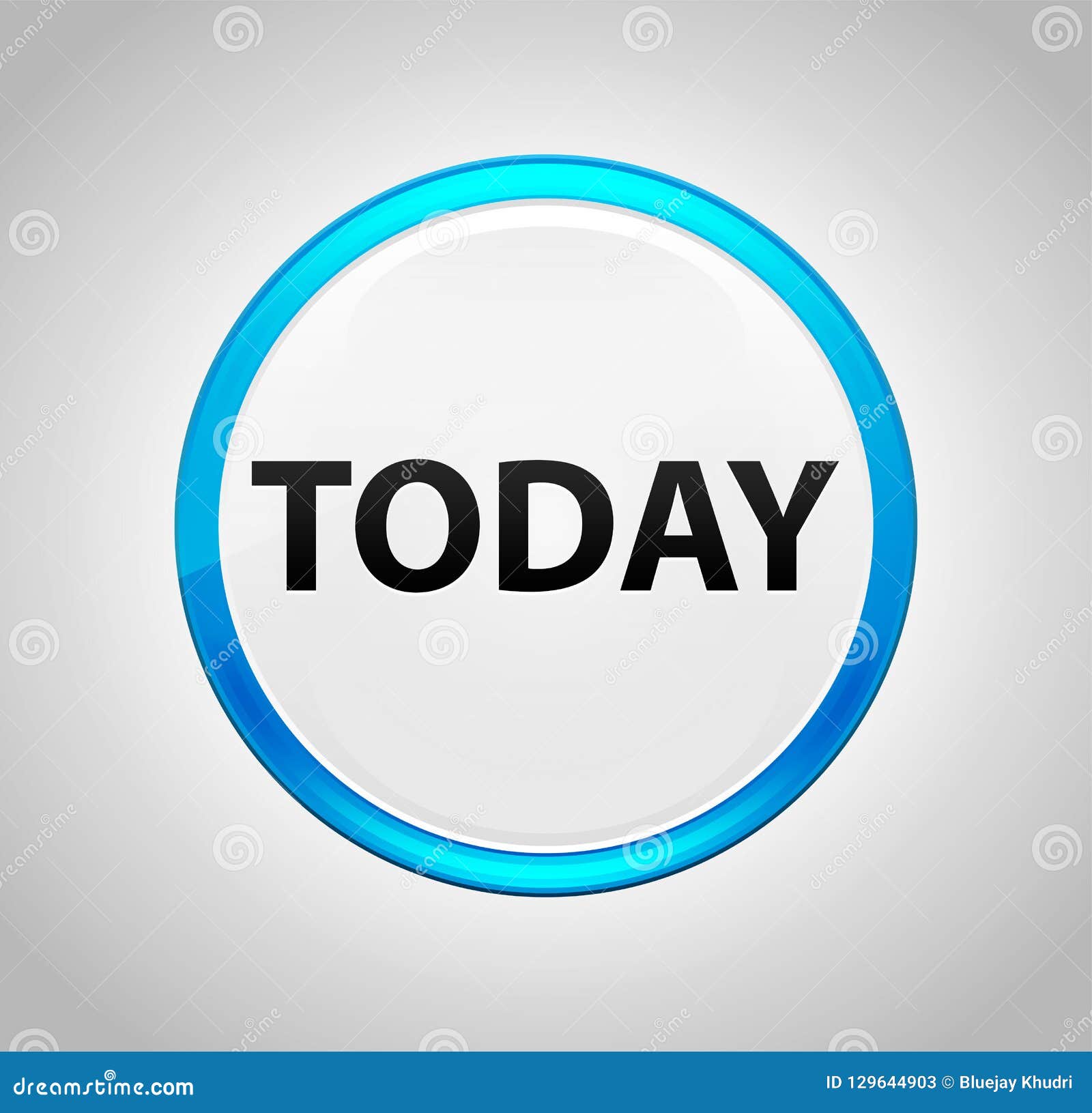 Today Round Blue Push Button Stock Illustration - Illustration of ...