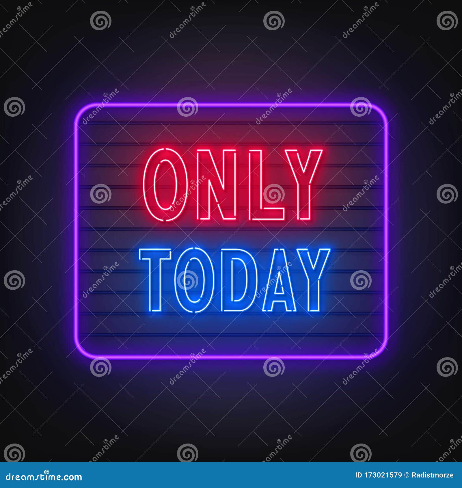 Today Only Neon Text Vector Design Template. Today Only Signboard Neon ...