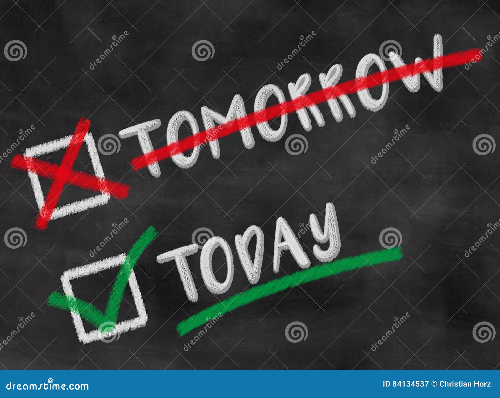 Today not tomorrow stock image. Image of writing, creative - 84134537