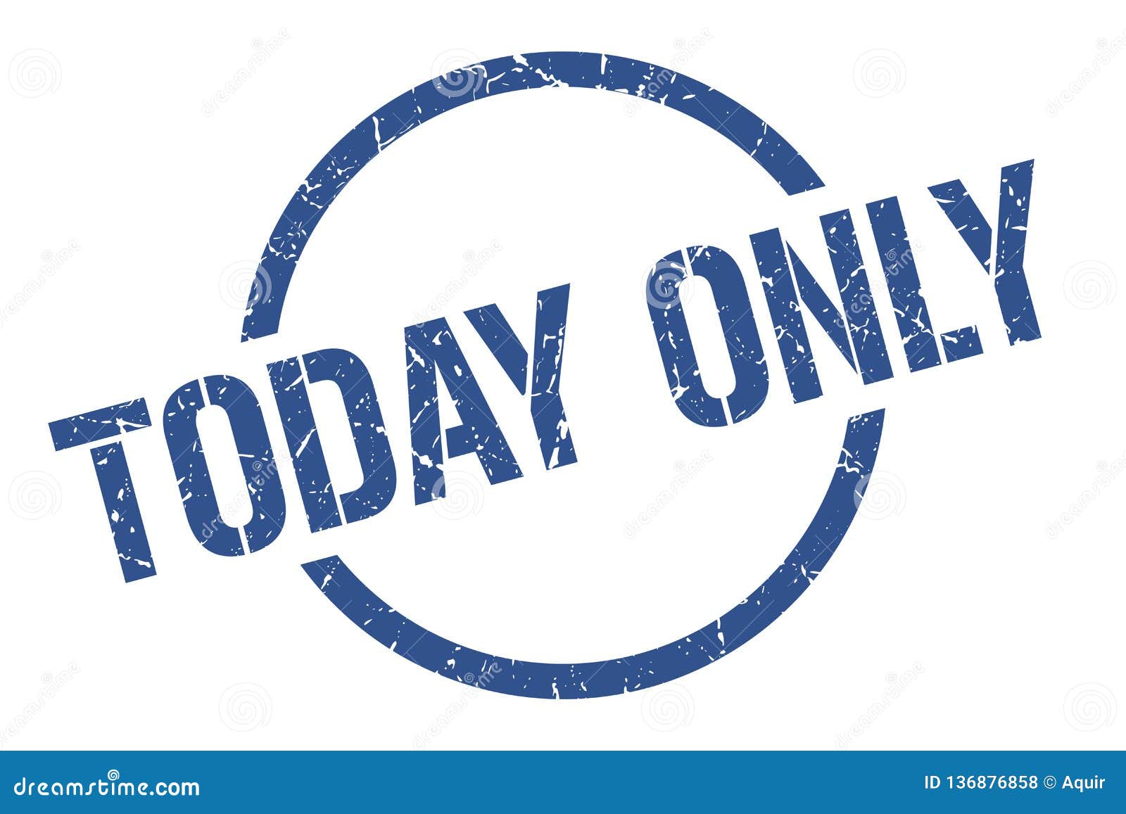 Today only stamp stock vector. Illustration of white - 136876858
