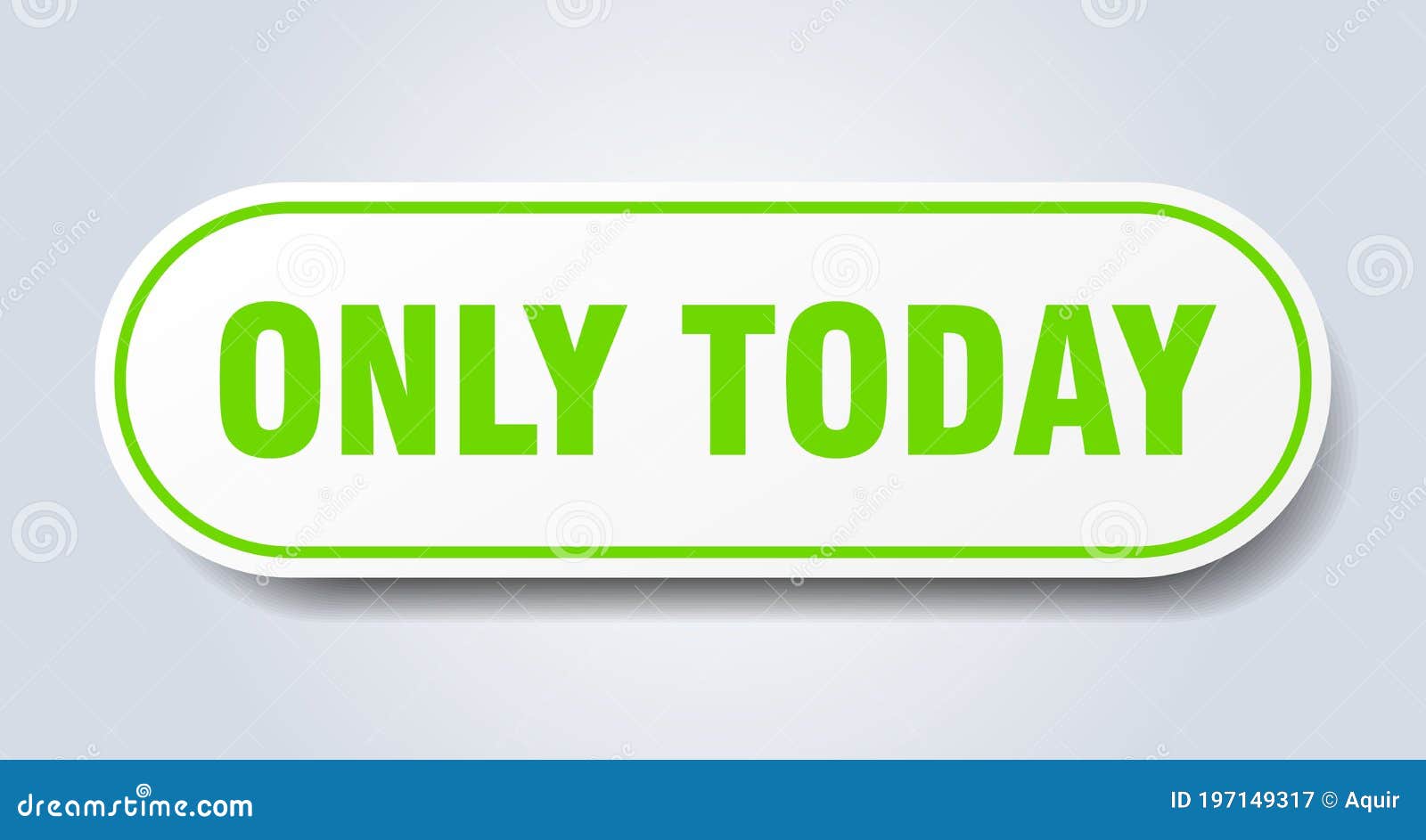 Only today sticker. stock vector. Illustration of rounded - 197149317