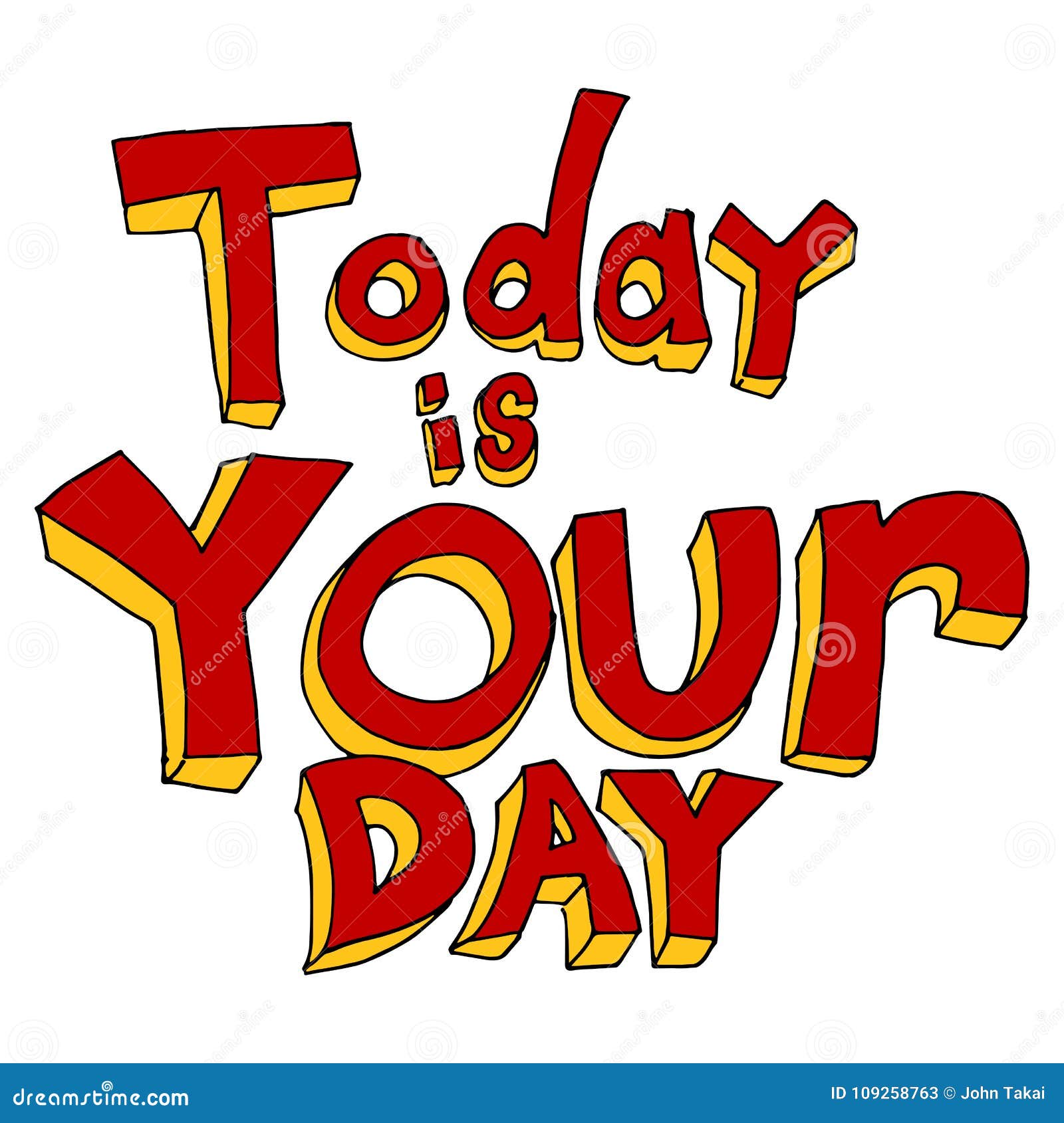 Today is Your Day Text Writing Message Stock Illustration ...