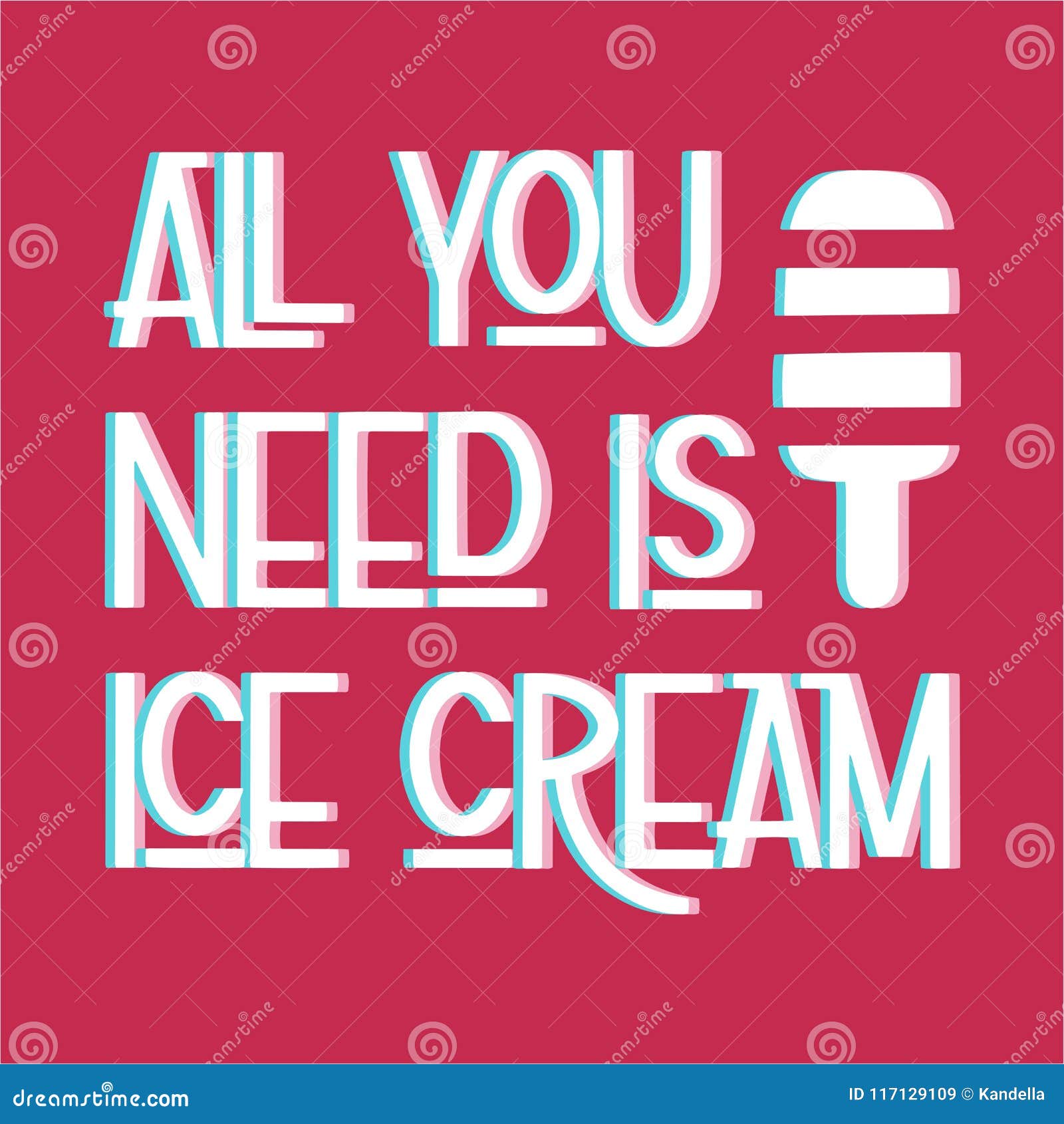 Todo Lo Que Usted Necesita Es Helado Ilustración del Vector ... Todo Lo Que Usted Necesita Es Helado Ilustración del Vector ...