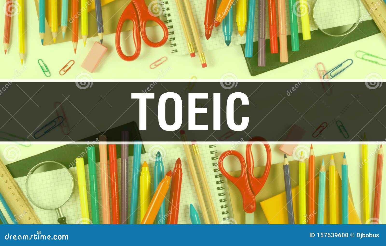 TOEIC with School Supplies on Blackboard Background. TOEIC Text on ...
