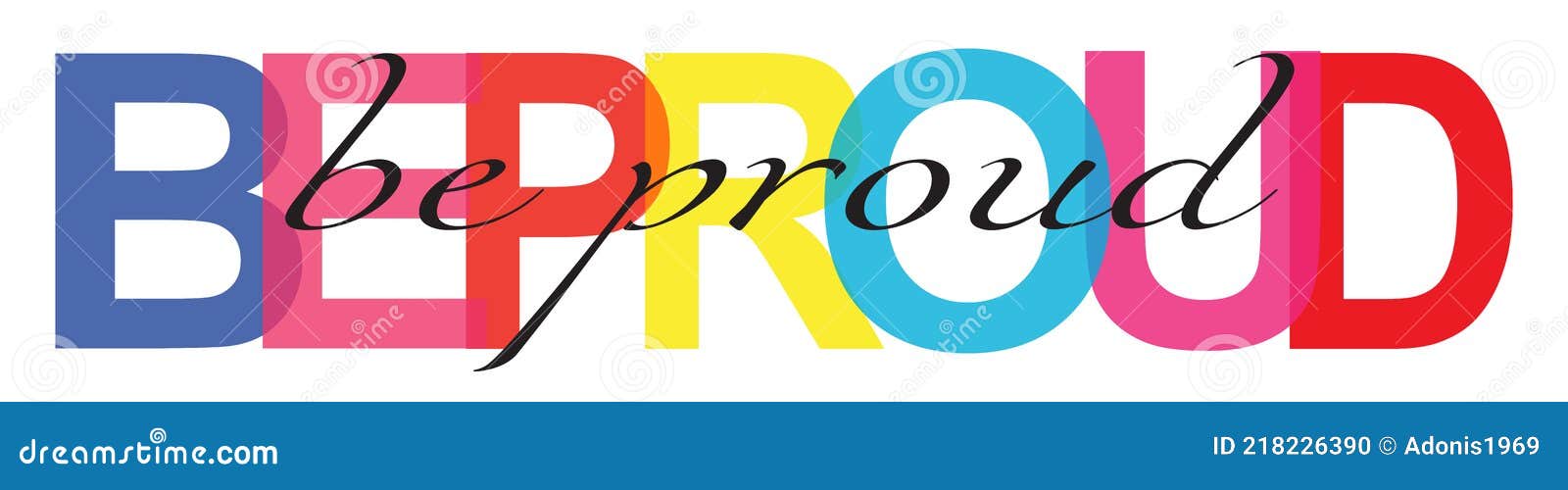 Be proud letters stock illustration. Illustration of header - 218226390
