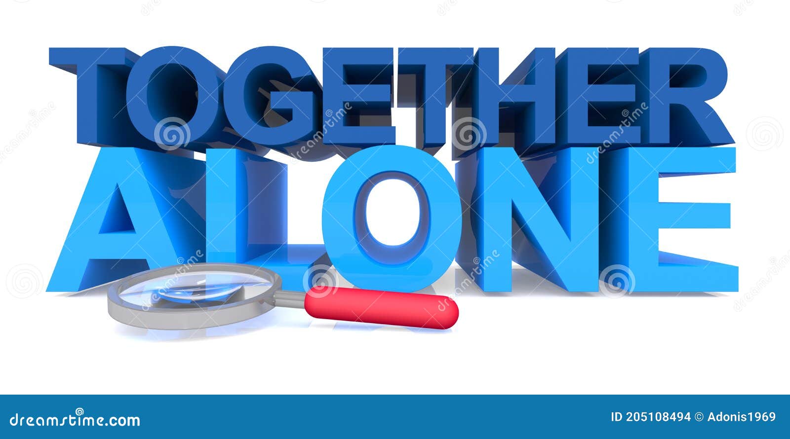 Together And Alone As Different Choices In Life - Pictured As Words ...