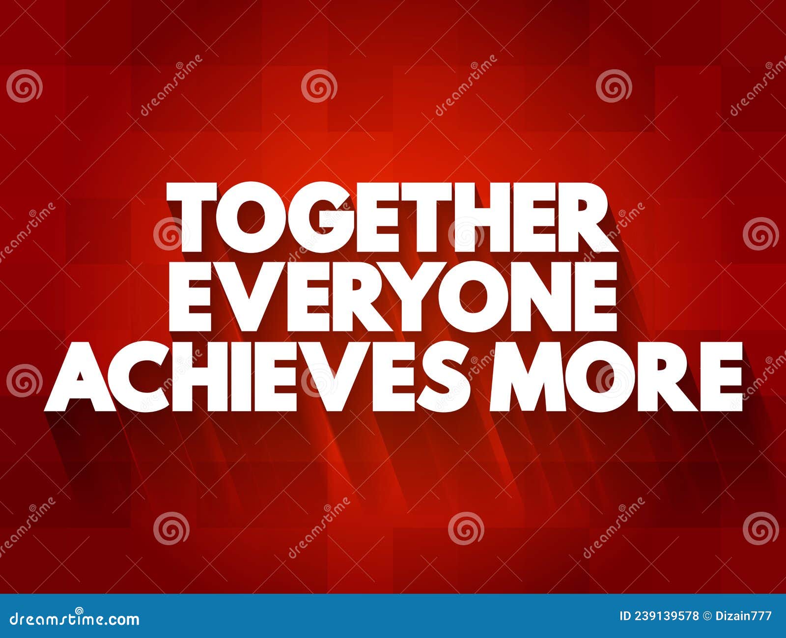 Together Everyone Achieves More Text Quote, Concept Background Stock ...