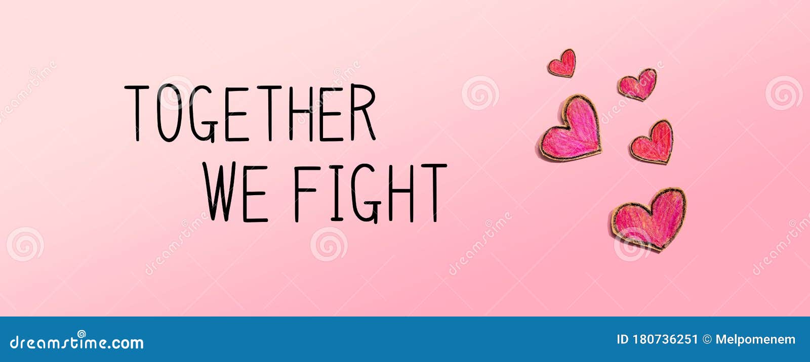 Together we Fight Message with Red Heart Drawings Stock Image - Image ...