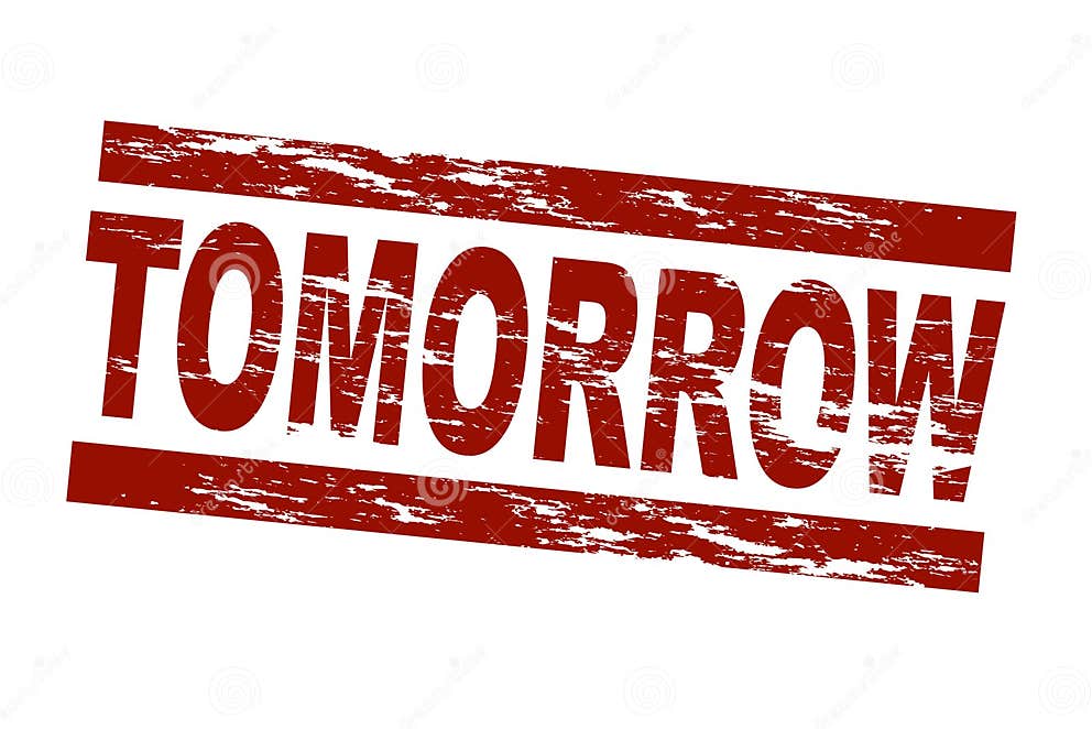 Tomorrow stock vector. Illustration of white, grunge - 19922505