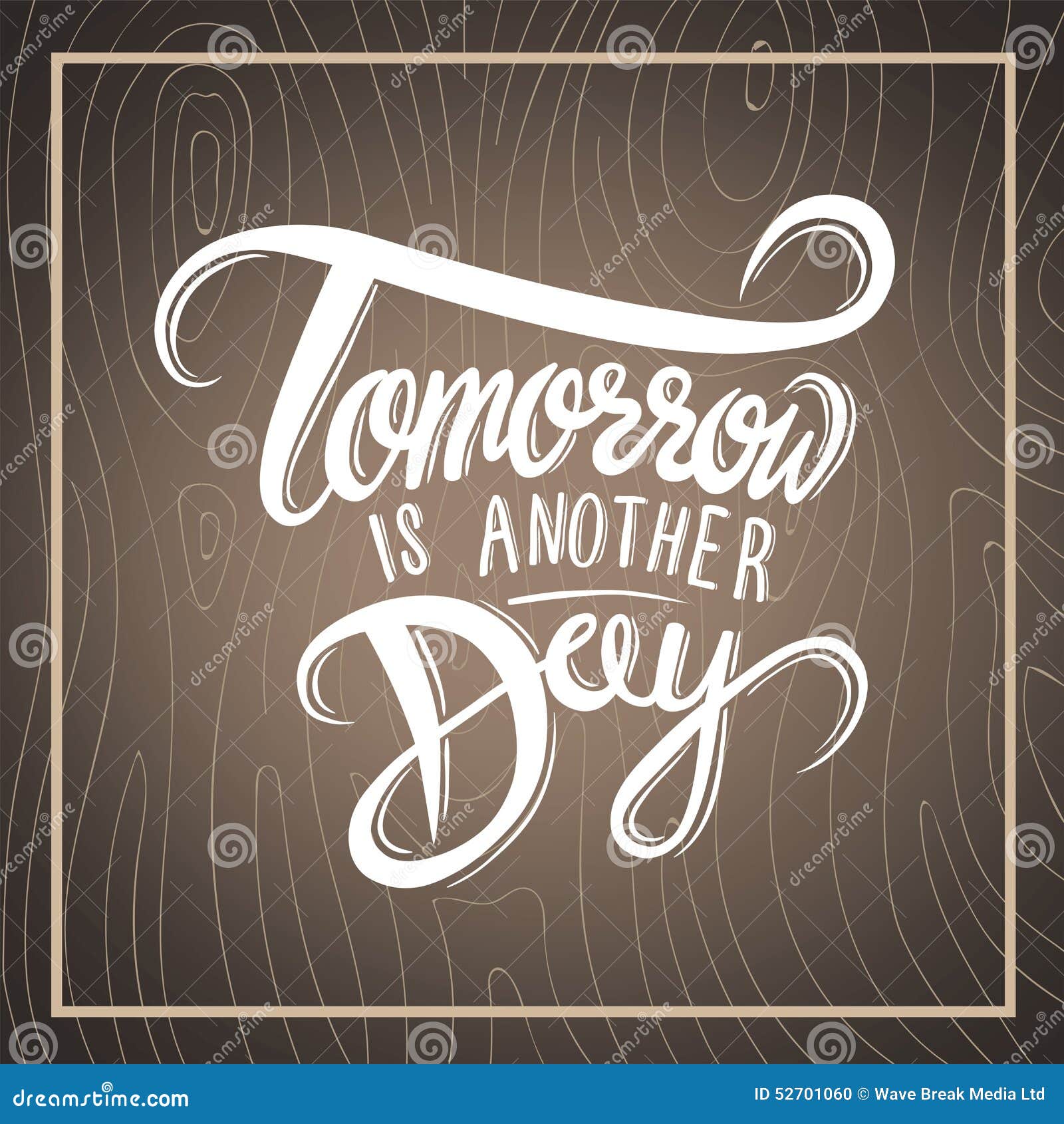Tomorrow is Another Day Vector Stock Vector - Illustration of computer ...