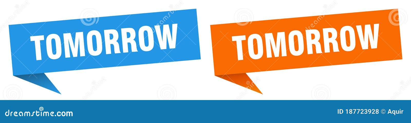 Tomorrow Banner. Tomorrow Speech Bubble Label Set Stock Vector ...