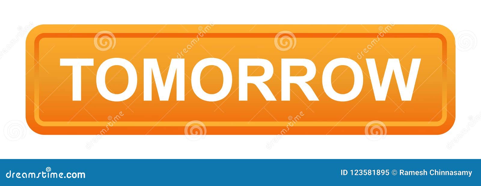 Tomorrow button stock vector. Illustration of logos - 123581895