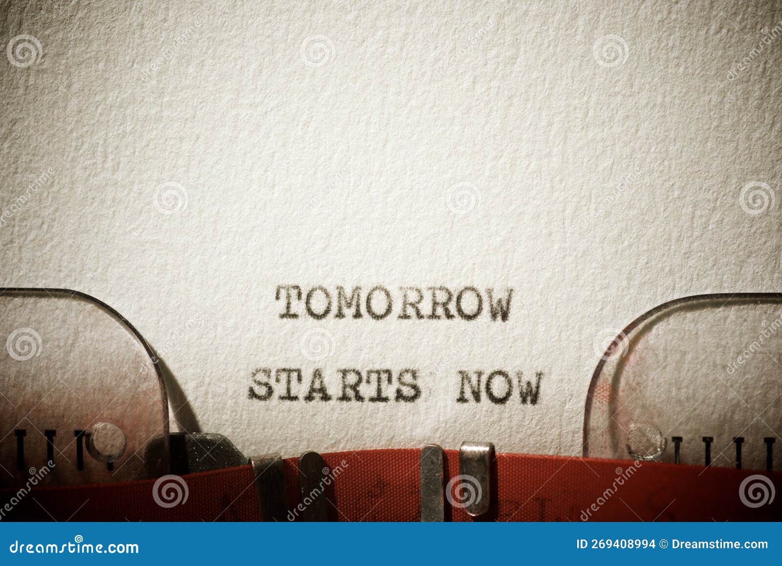 Tomorrow starts now stock photo. Image of start, starts - 269408994
