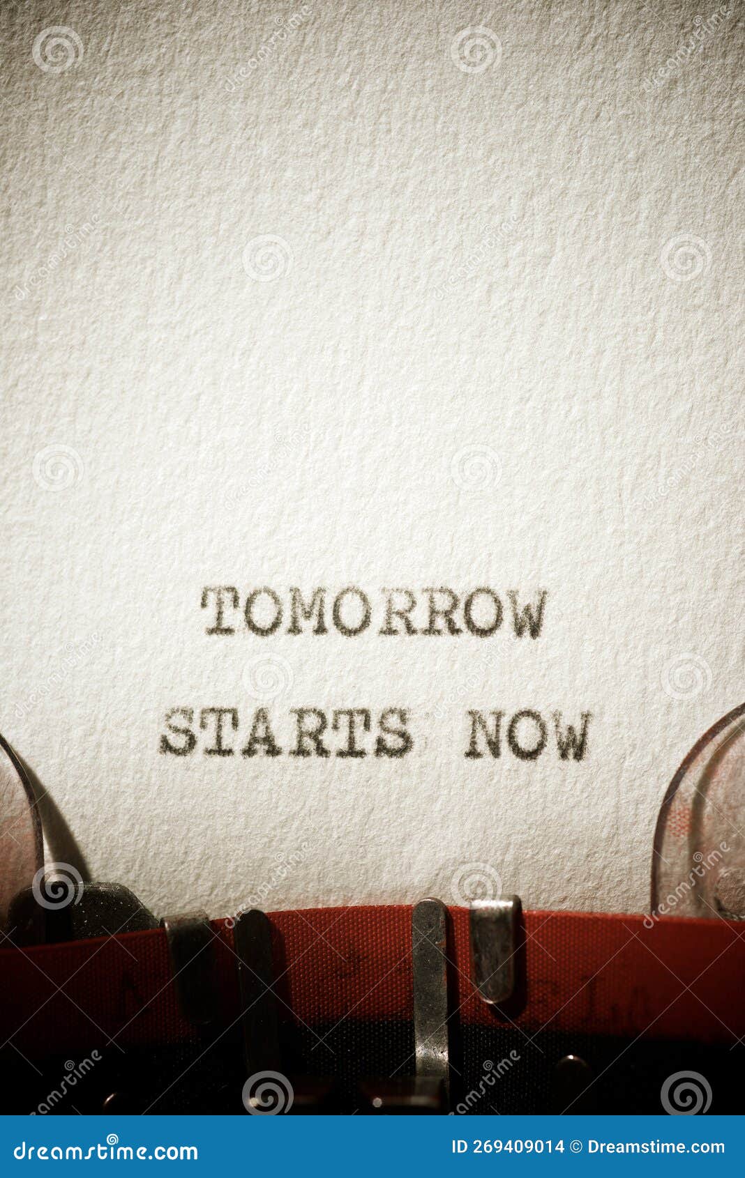 Tomorrow starts now stock photo. Image of sentence, motivation - 269409014