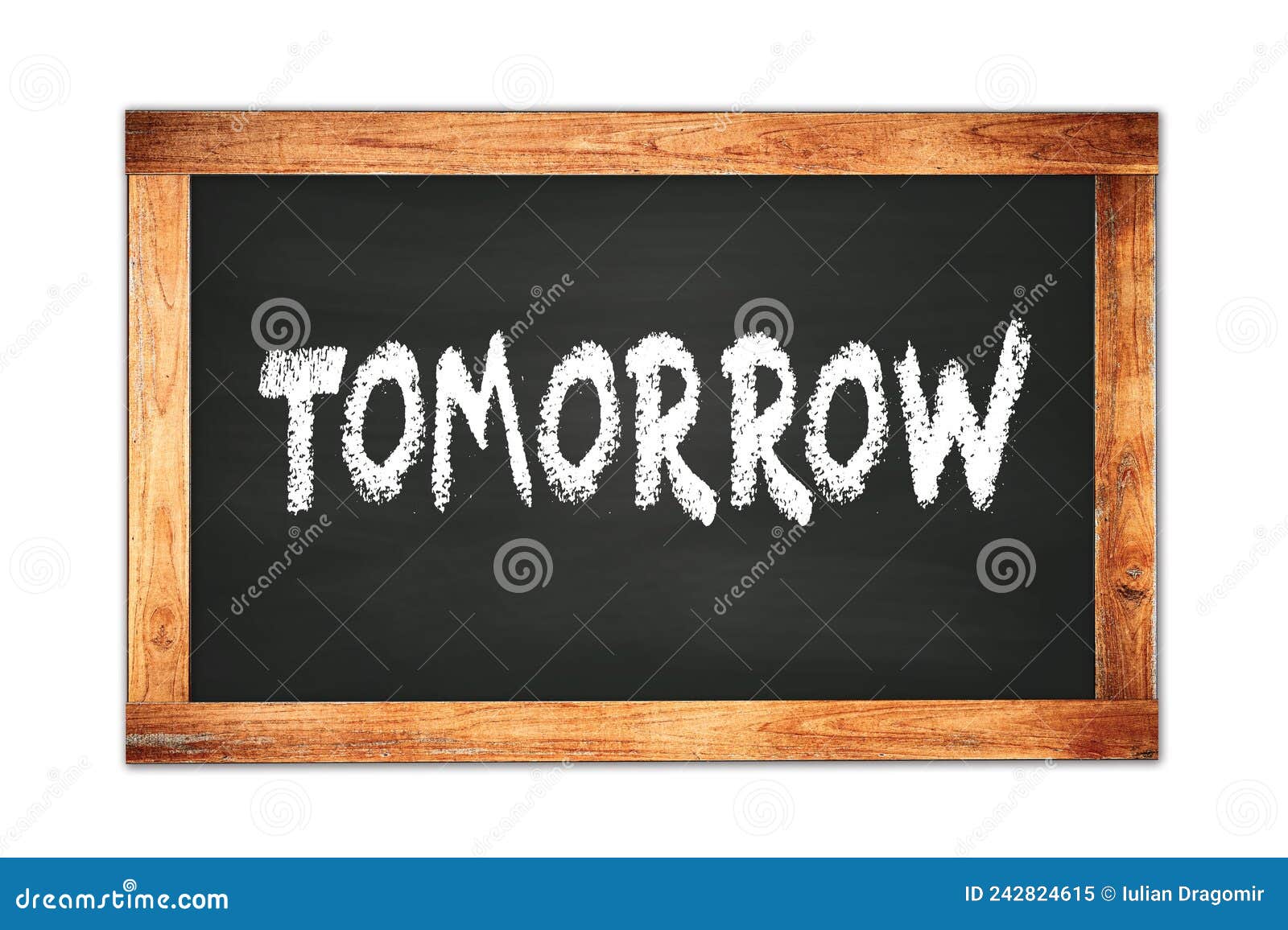 TOMORROW Text Written on Wooden Frame School Blackboard Stock Image ...