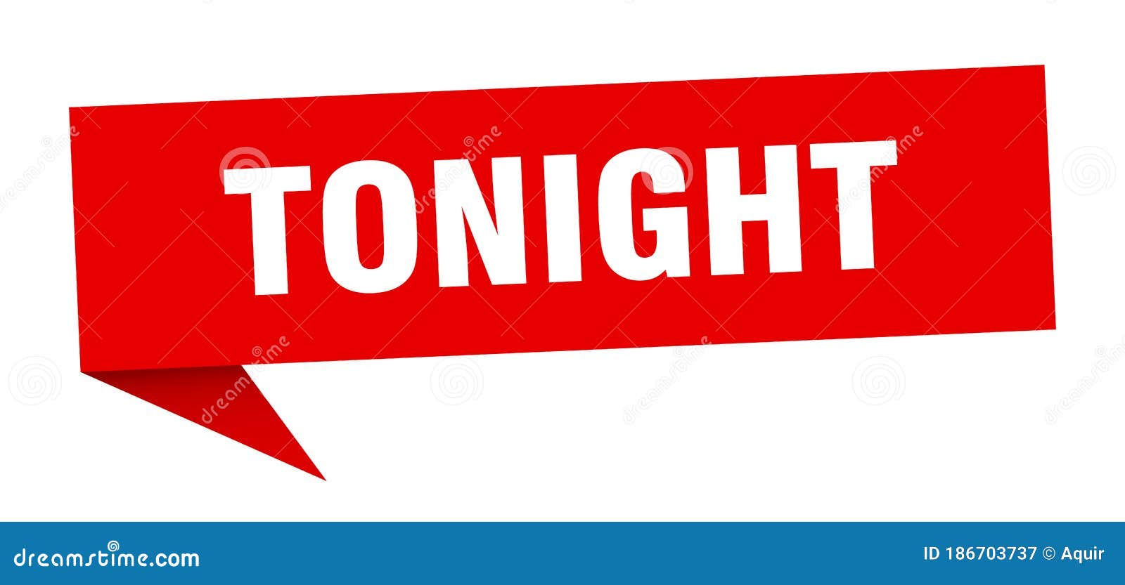 Tonight Banner. Tonight Speech Bubble Stock Vector - Illustration of ...