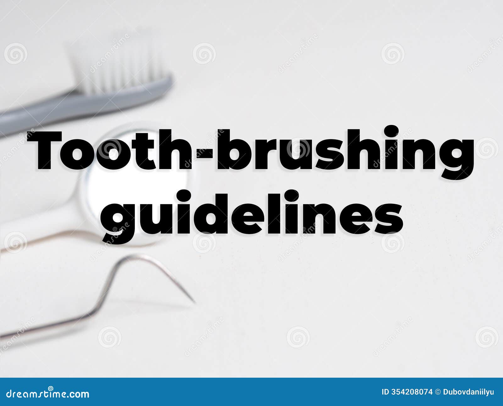 Tooth-brushing Guidelines Header on Dental Background Stock Photo ...