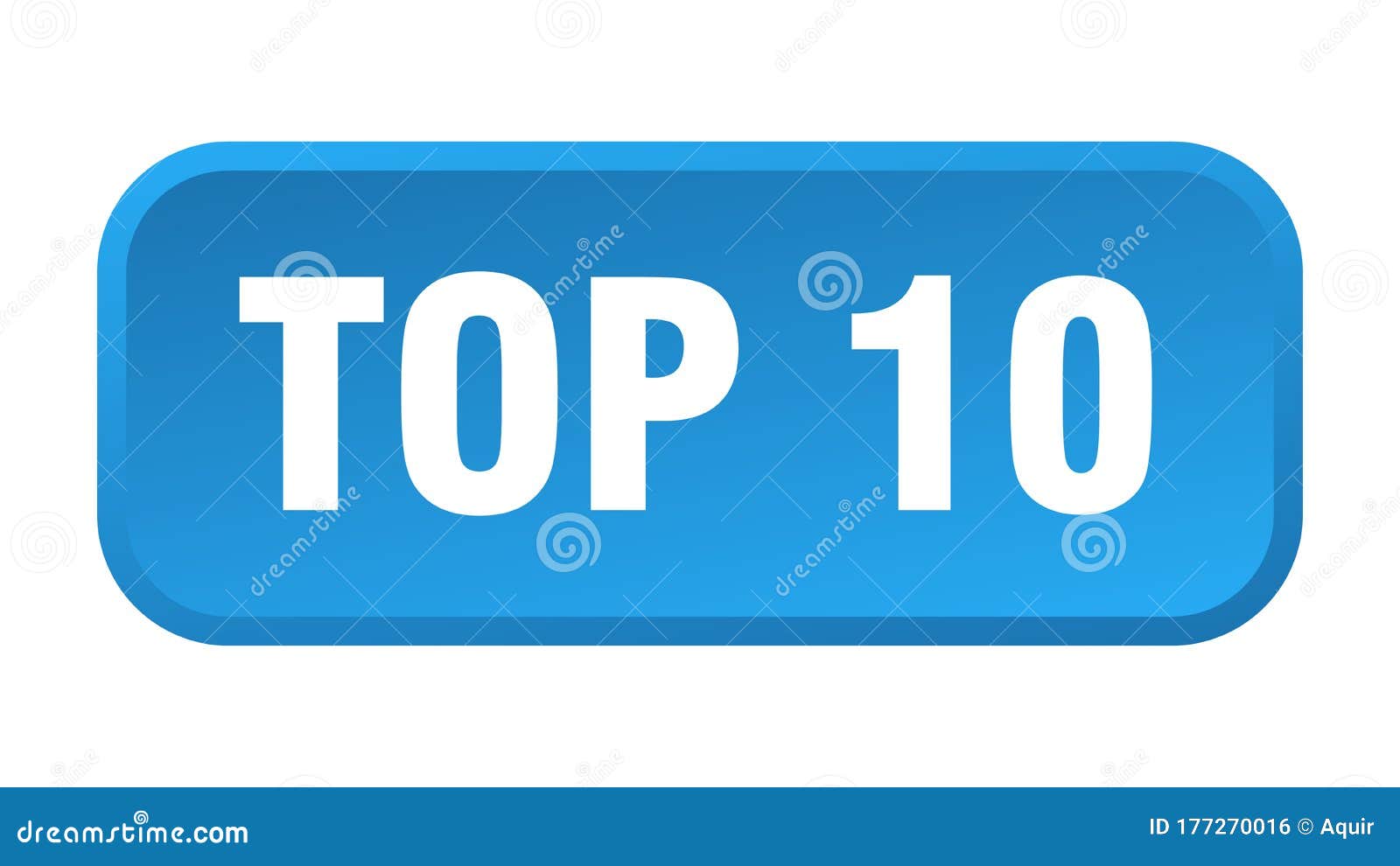 Top 10 Button. Top 10 Square 3d Push Button Stock Vector - Illustration ...