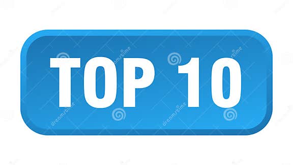 Top 10 Button. Top 10 Square 3d Push Button Stock Vector - Illustration ...