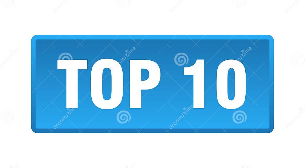 Top 10 Button. Top 10 Square Isolated Push Button Stock Vector ...