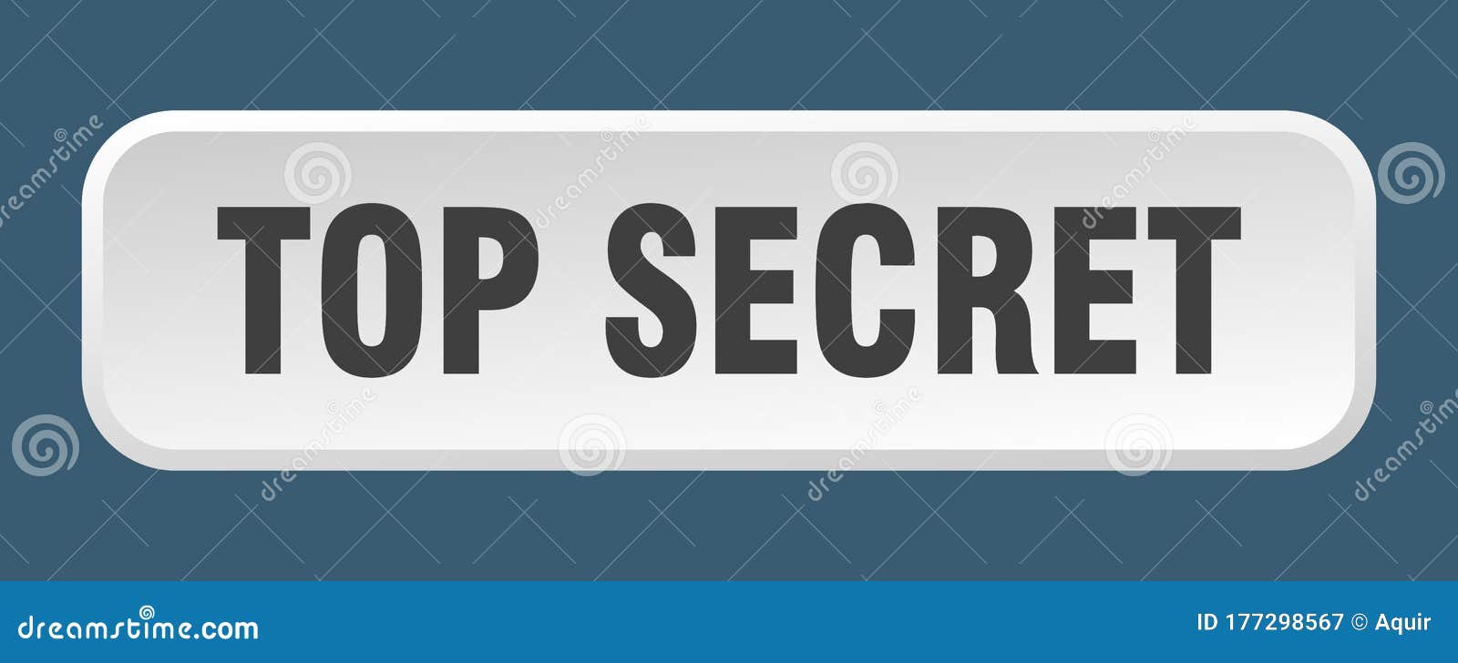 Top Secret Button. Top Secret Square 3d Push Button Stock Vector ...