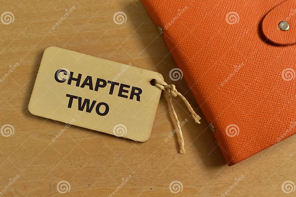 Top View of Notebook and Label Tag Written with CHAPTER TWO Stock Image ...