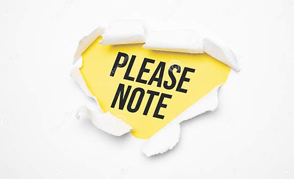 Top View of White Torn Paper and the Text PLEASE NOTE on a Yellow ...