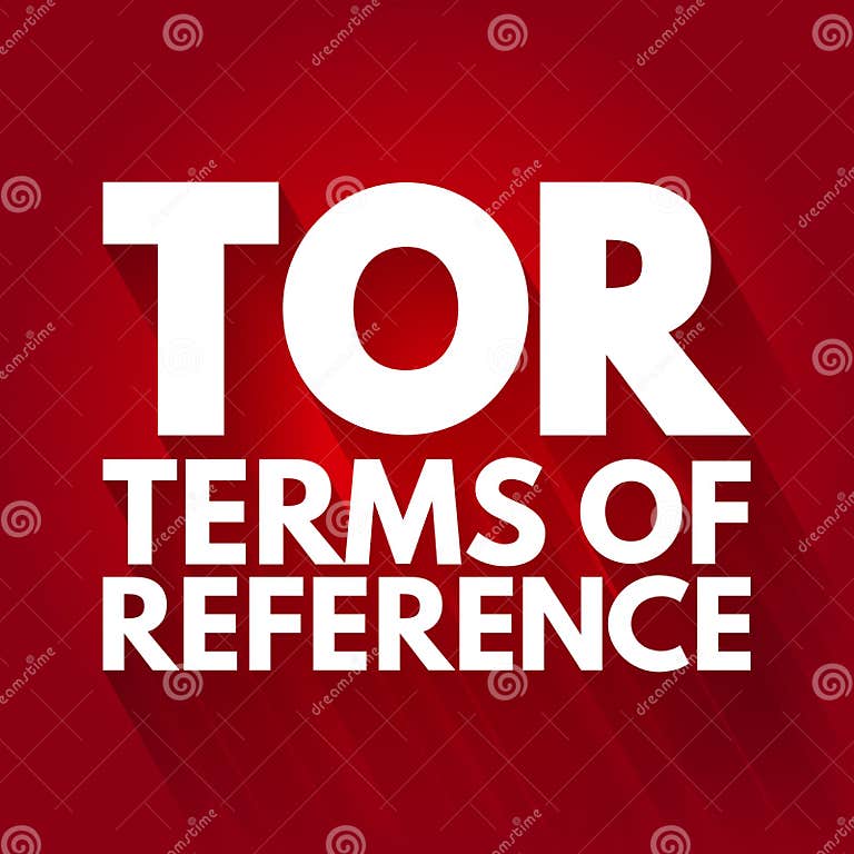 TOR - Terms of Reference Acronym, Business Concept Background Stock ...
