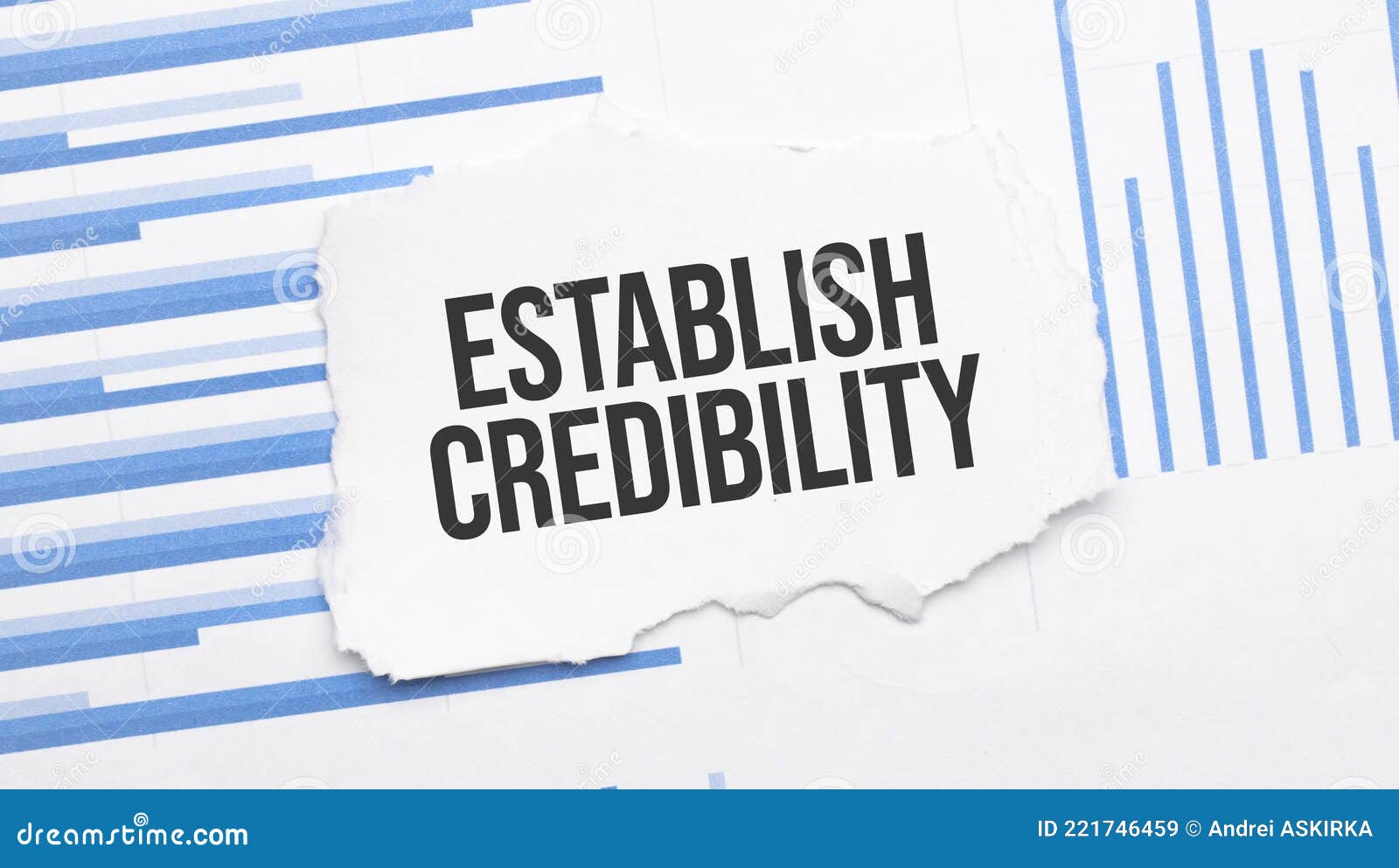 Torn Paper with Text ESTABLISH CREDIBILITY on Bar Graph Report Stock ...