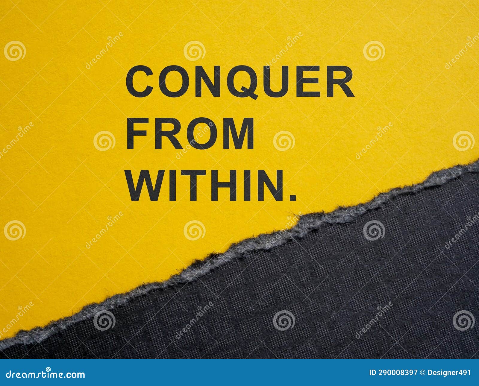 Torn Piece of Paper and Motivation Phrase Conquer from within. Stock ...