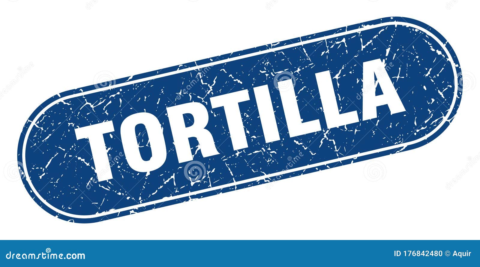 Tortilla Sign. Tortilla Grunge Stamp Stock Vector - Illustration of ...