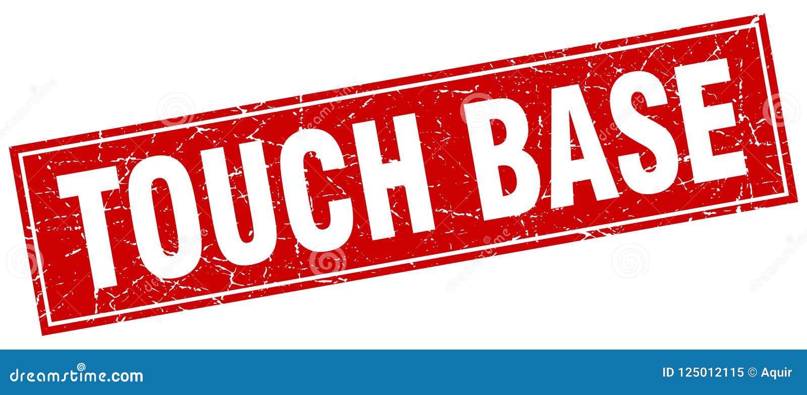 Touch base stamp stock vector. Illustration of textured - 125012115