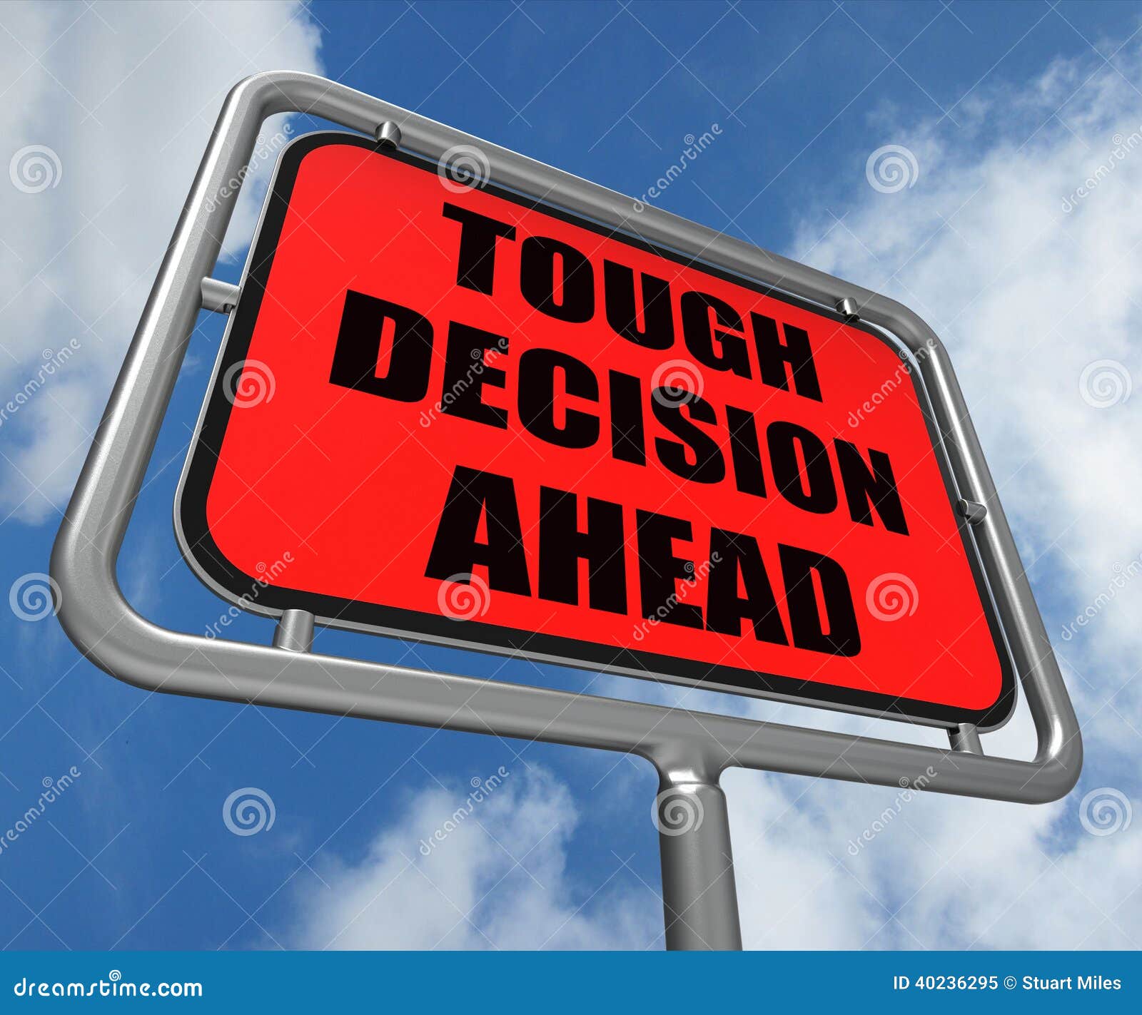 Tough Decision Ahead Sign Means Uncertainty Stock Illustration ...