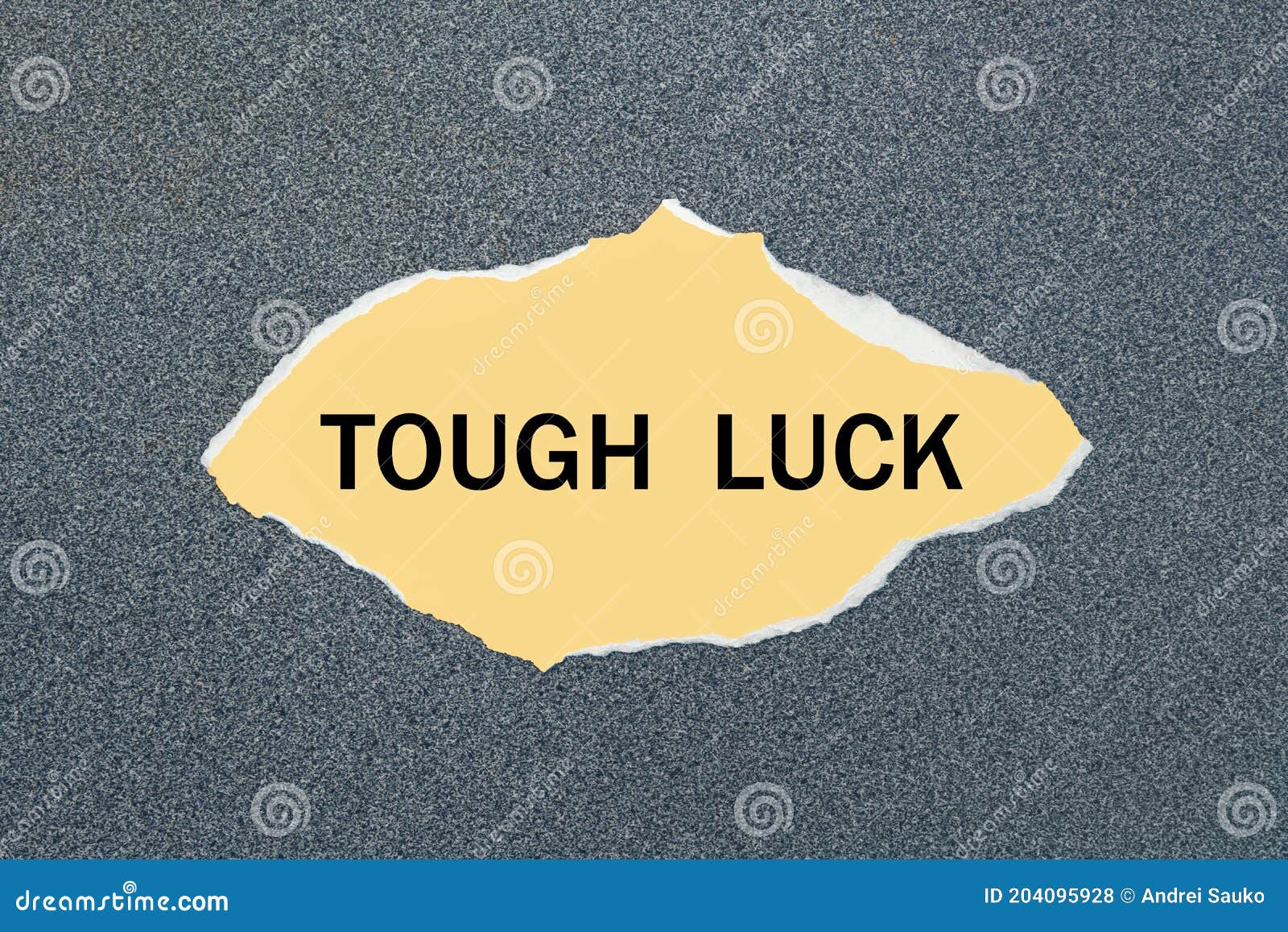 TOUGH LUCK - Written on Torn Yellow Paper Stock Photo - Image of ...