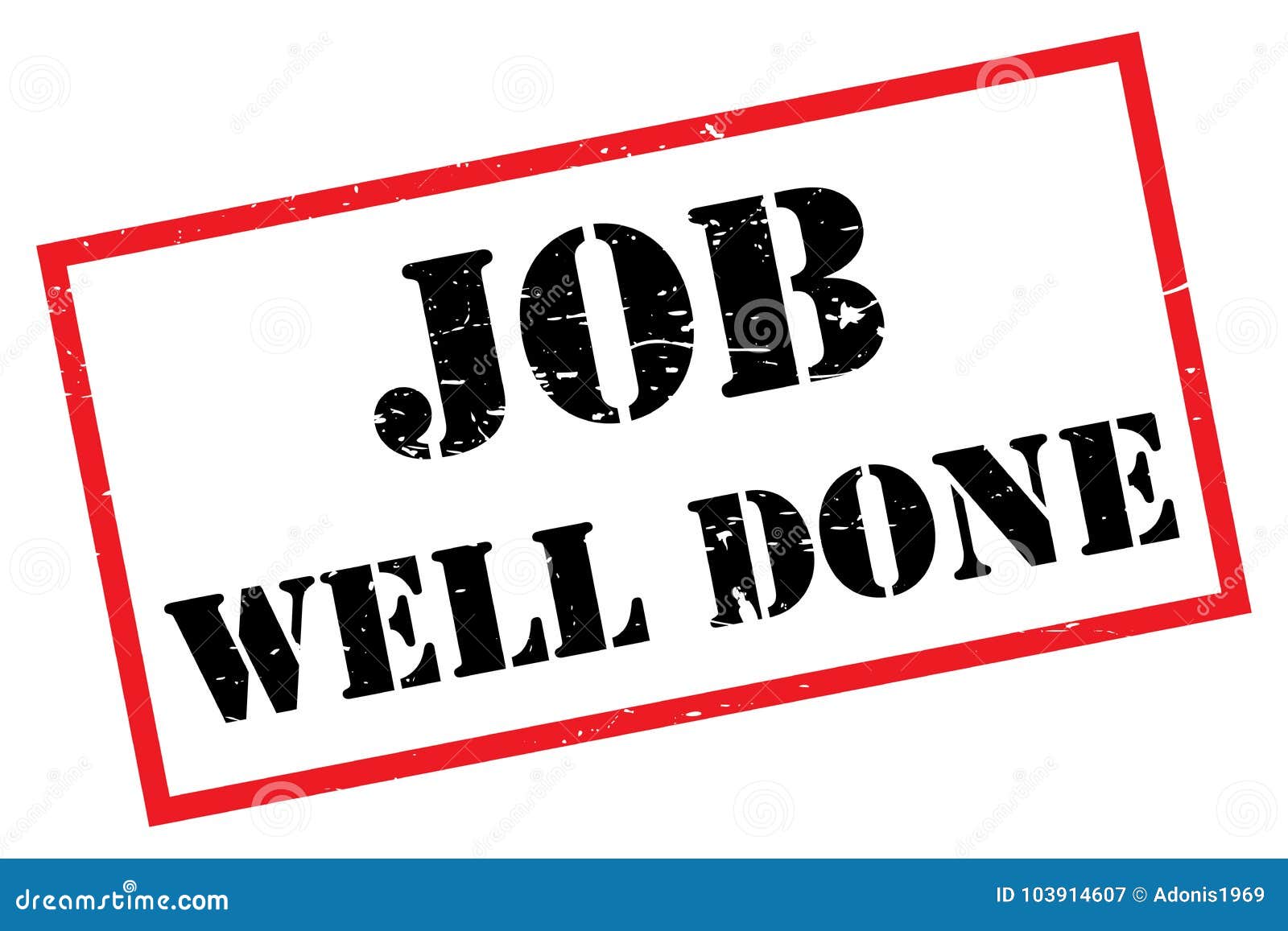 Trabajo bien hecho ilustración del vector. Ilustración de aislado ...