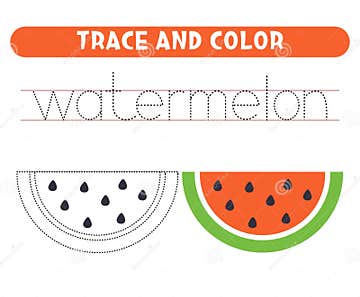 Trace and Color Watermelon. Worksheet for Kids Stock Vector ...