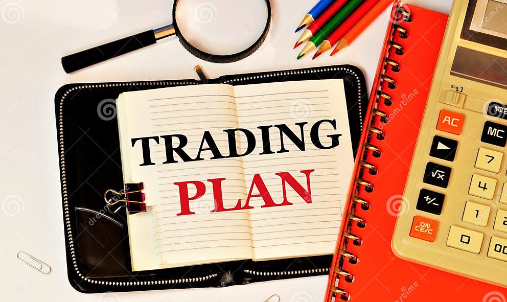 Trading Plan. Text Label in the Planning Notebook Stock Photo - Image ...