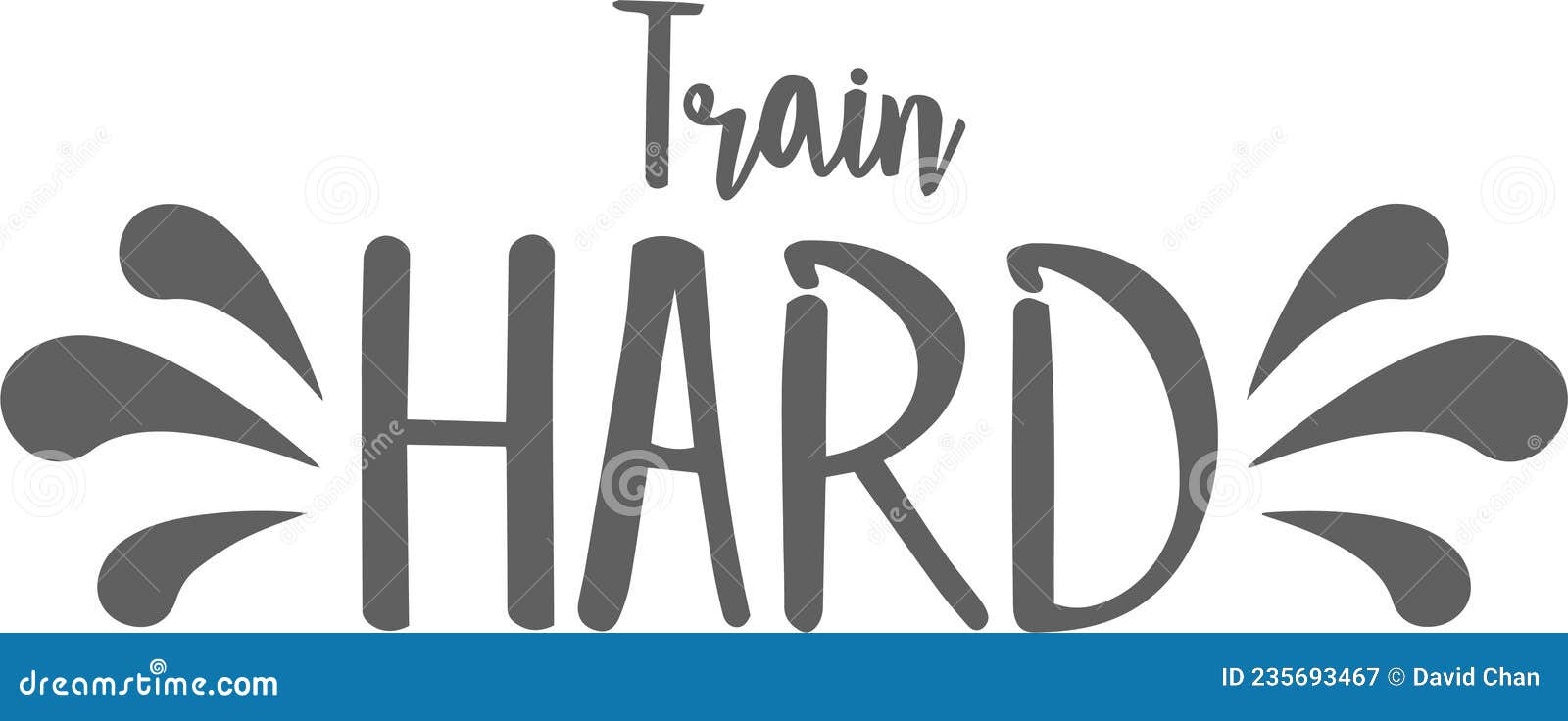 Train Hard Signs Inspirational Quotes Stock Vector - Illustration of ...