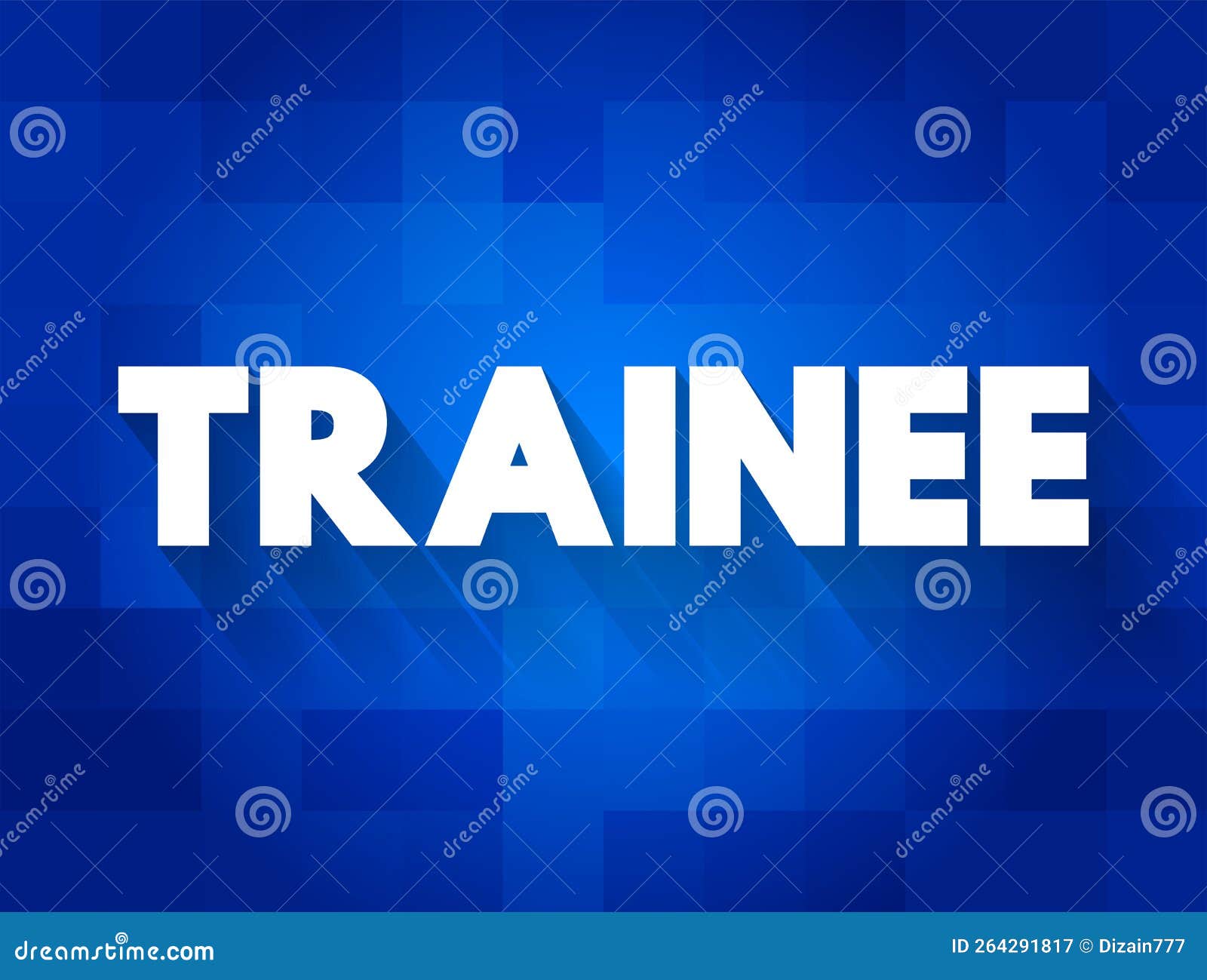 Trainee - Commonly Known As an Individual Taking Part in a Trainee ...