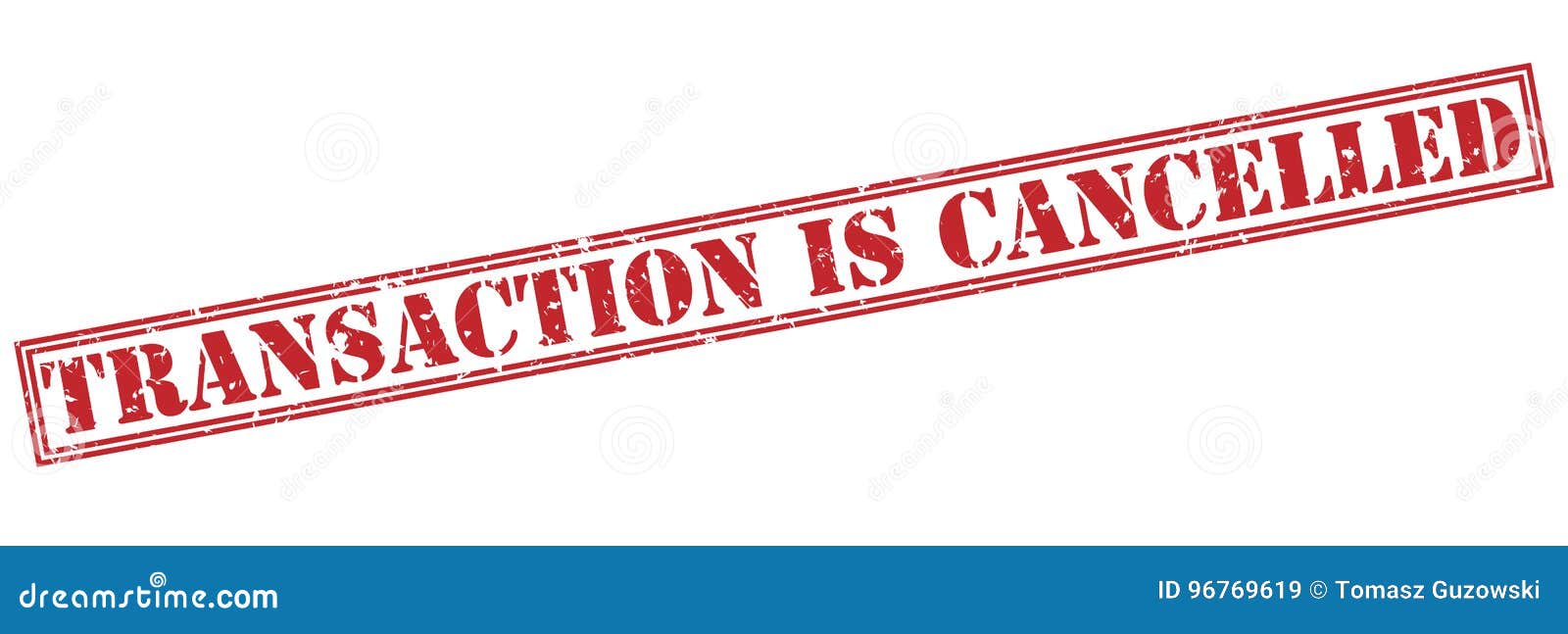 Transaction is Cancelled Red Stamp Stock Illustration - Illustration of ...
