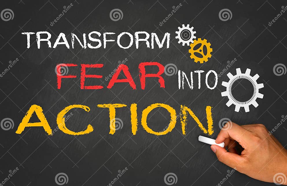 Transform fear into action stock photo. Image of emotion - 43814518