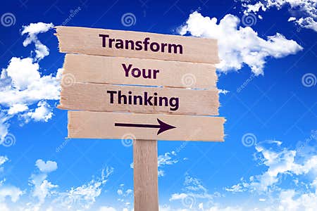 Transform your thinking stock photo. Image of advertisement - 106828738