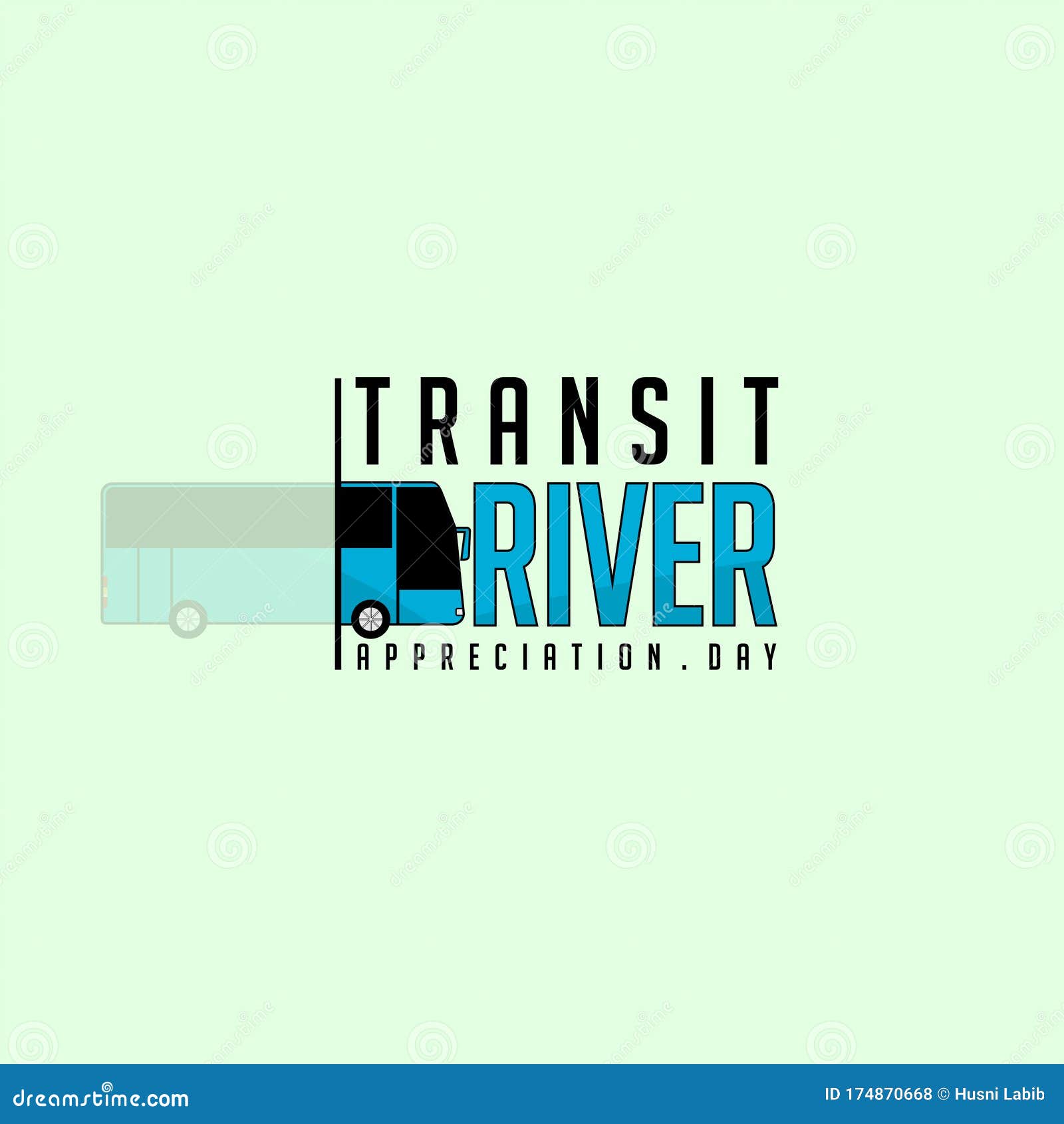 Transit Driver Appreciation Day Stock Vector - Illustration of sign ...