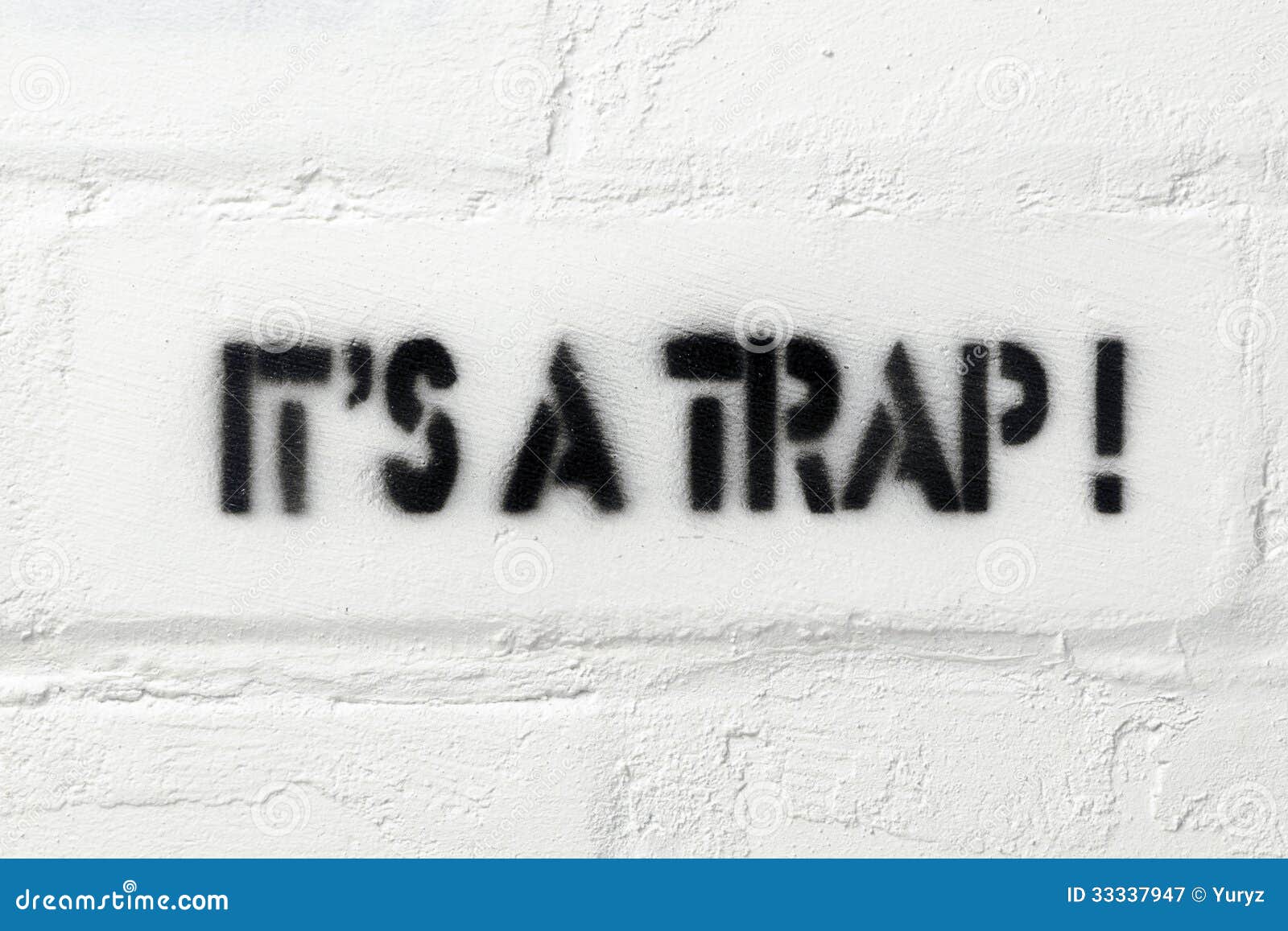 It is a trap stock image. Image of catch, phrase, handwritten - 33337947