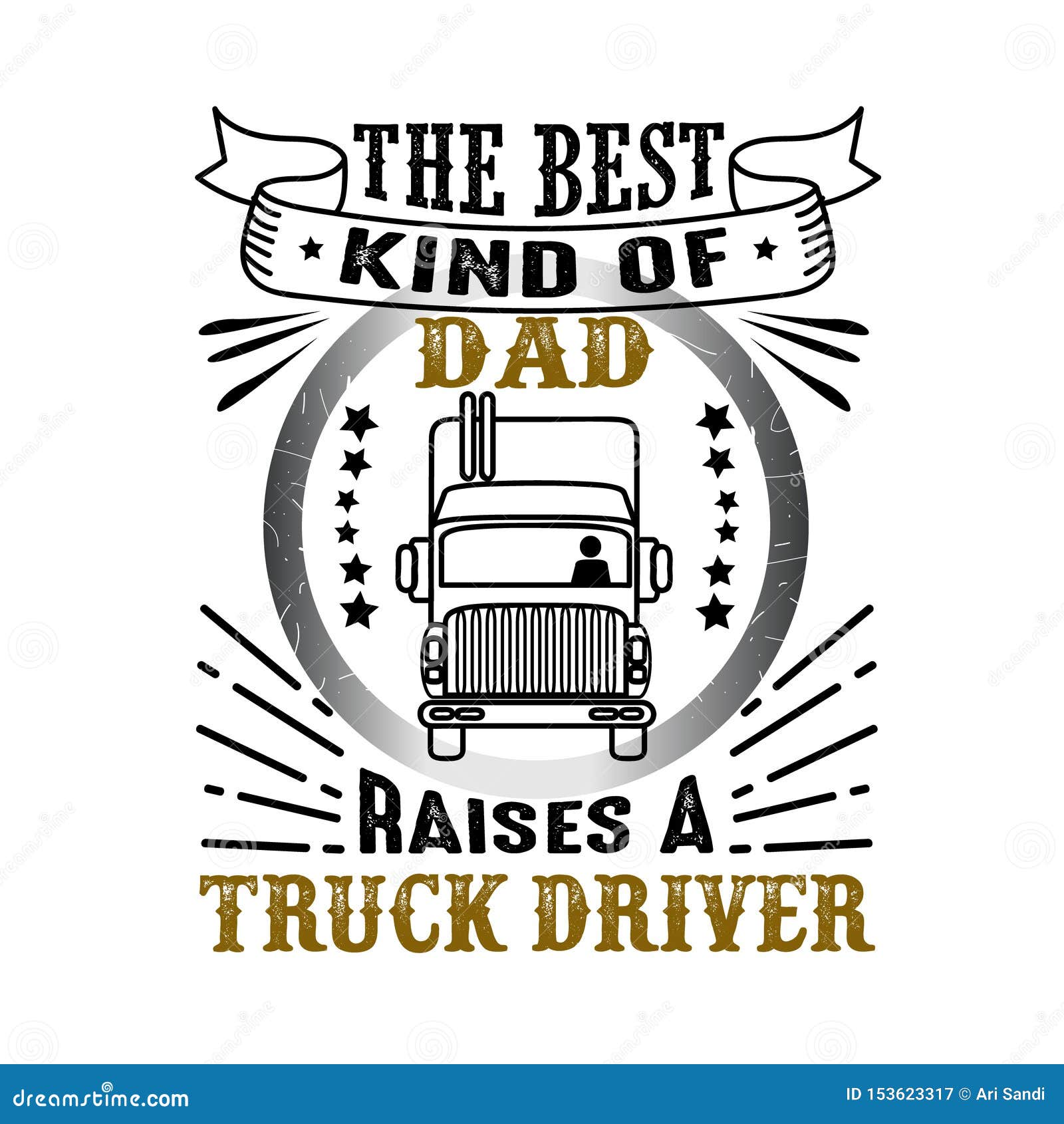 Truck Driver Father Day Quote And Saying Stock Vector Illustration Of