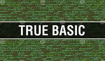 True BASIC Text Written on Programming Code Abstract Technology ...