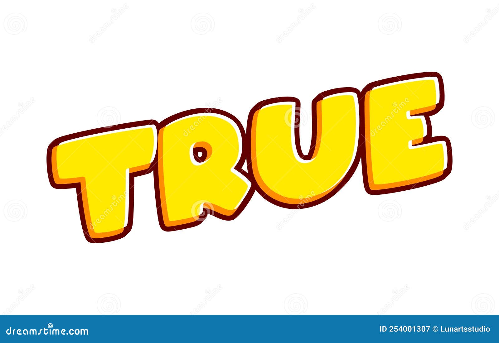 True Phrase Lettering Isolated on White Colourful Text Effect Design ...