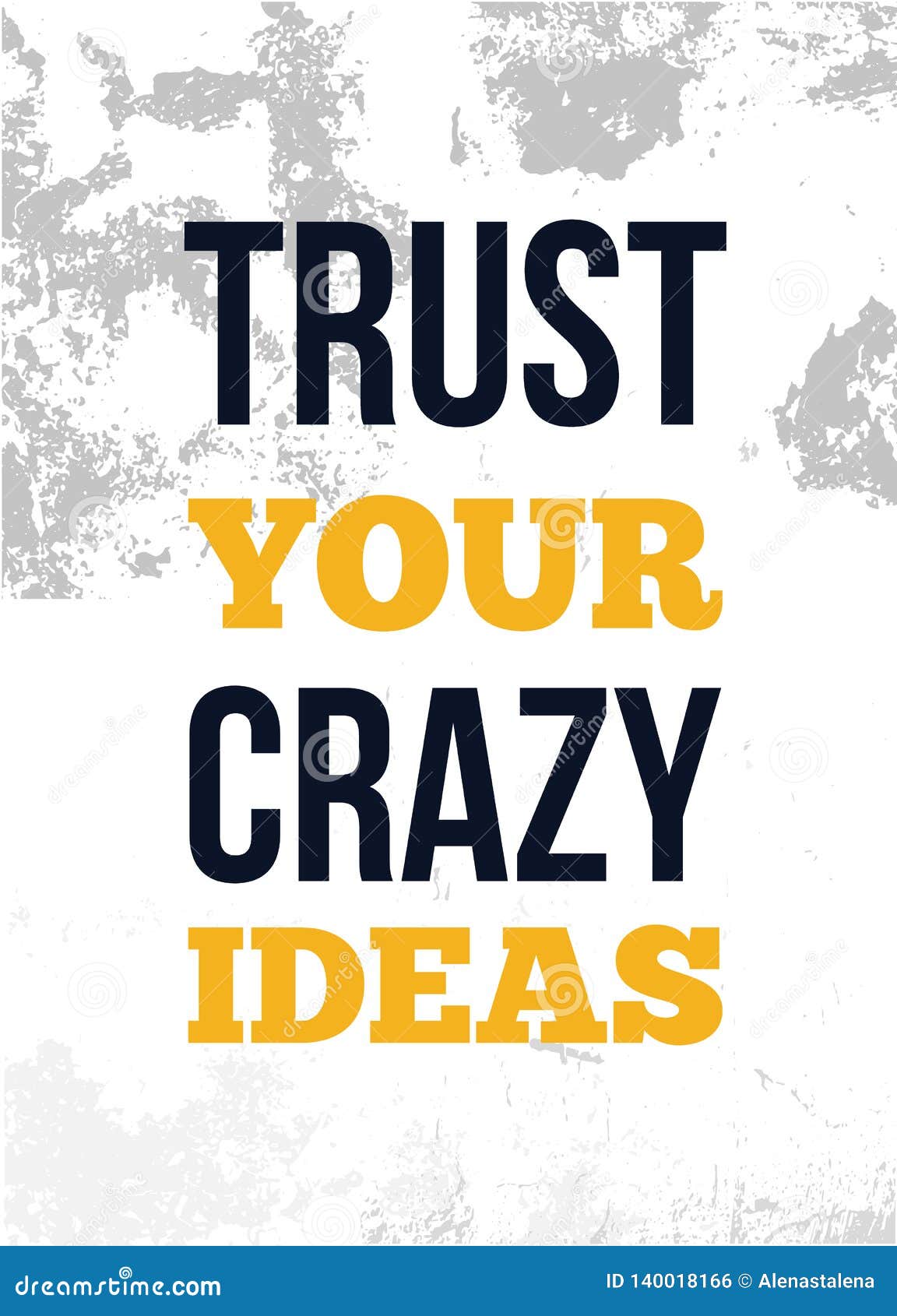 Trus Your Crazy Ideas Ispirational Quote Poster. Creative Idea Design ...